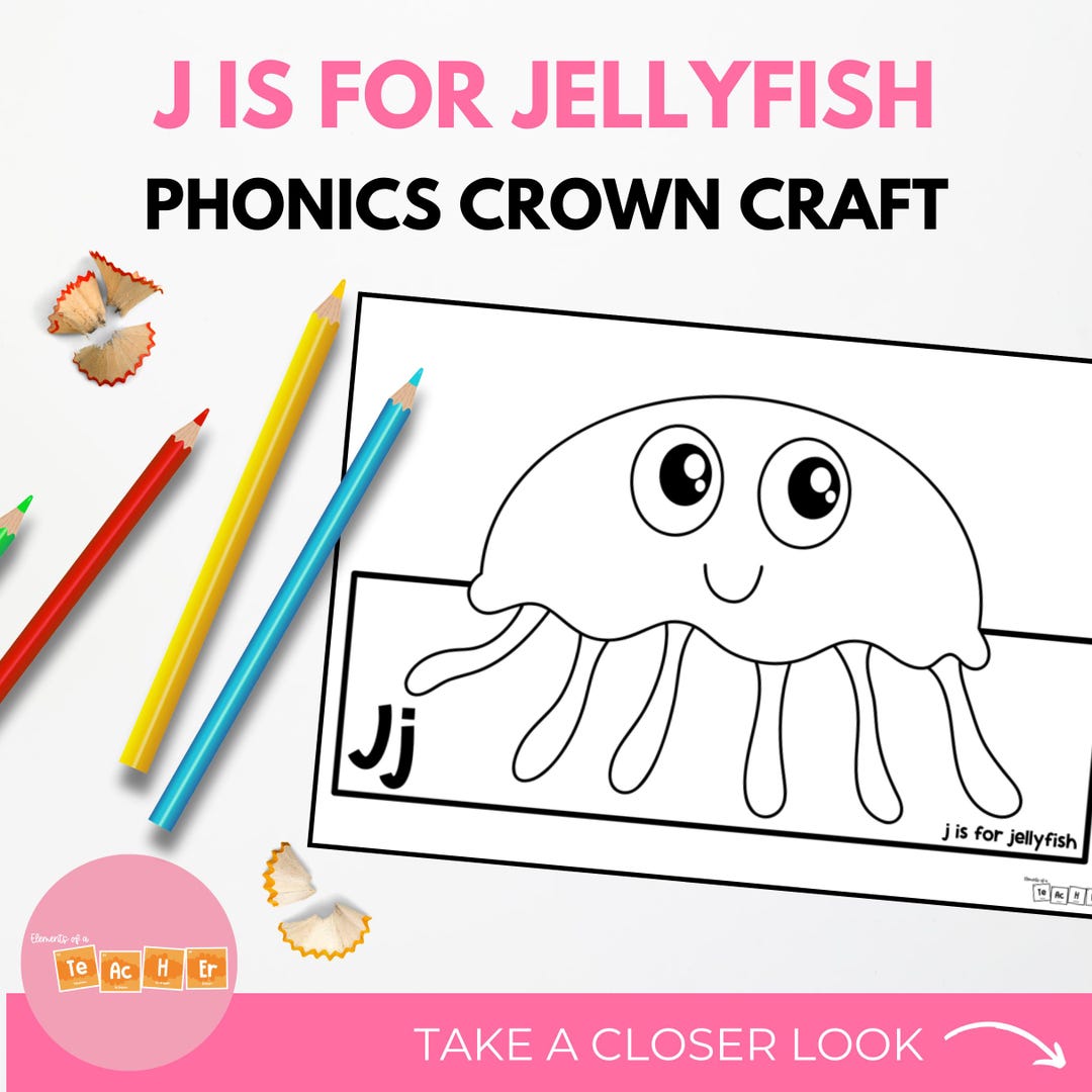 Alphabet and Phonics Crown Craft - J is for Jellyfish - Sound of the ...