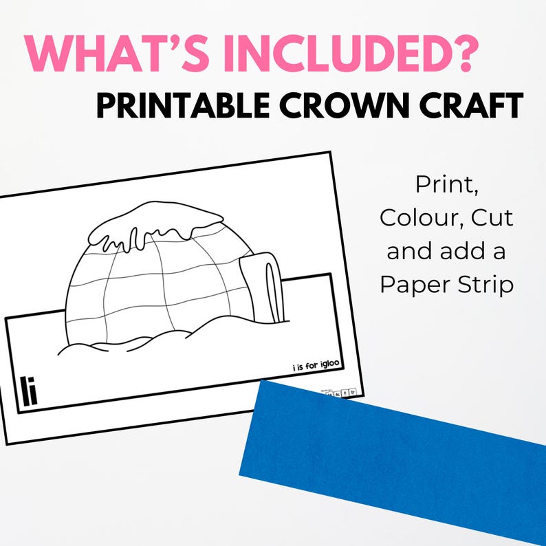 Alphabet and Phonics Crown Craft I is for Igloo Sound of the Week Craft ...
