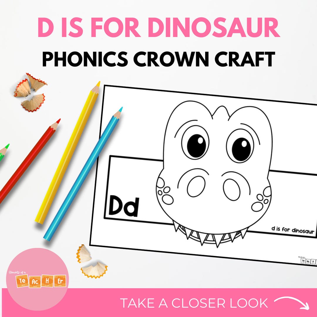 Alphabet and Phonics Crown Craft - D is for Dinosaur - Sound of the ...