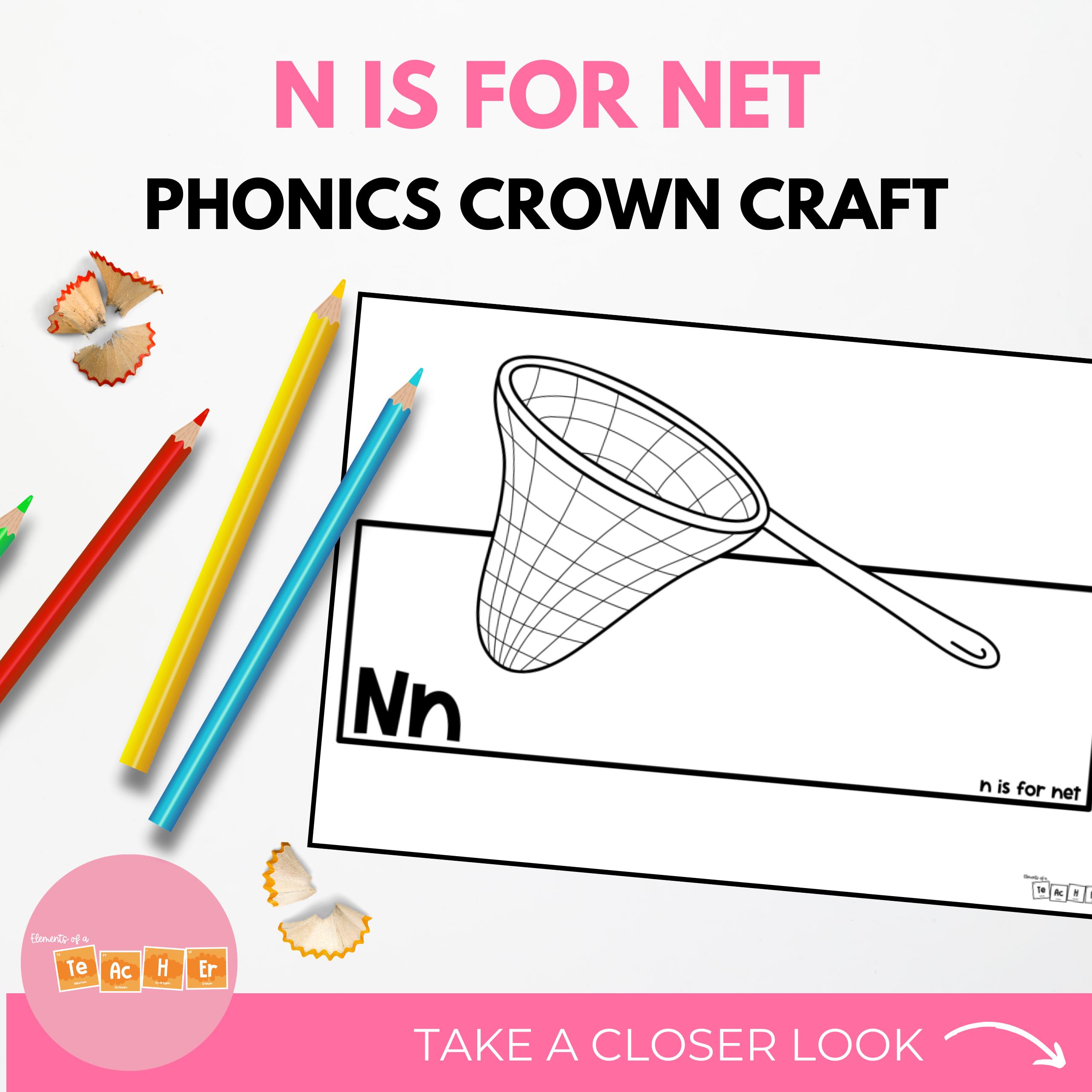 Alphabet and Phonics Crown Craft - N is for Net - Sound of the Week ...
