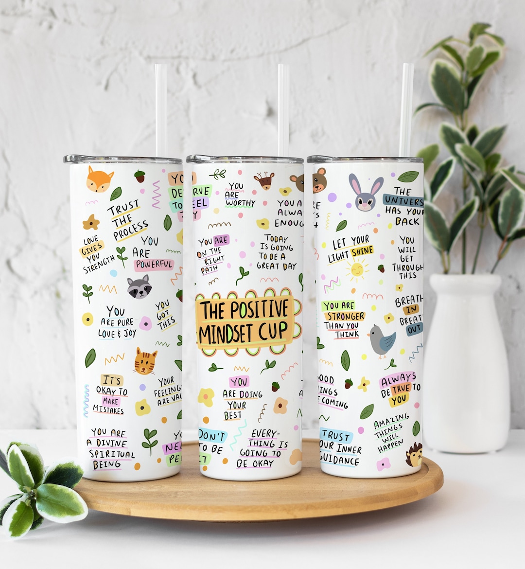 The Positive Mindset Cup Tumbler, Positive Affirmations, Gift for Her ...