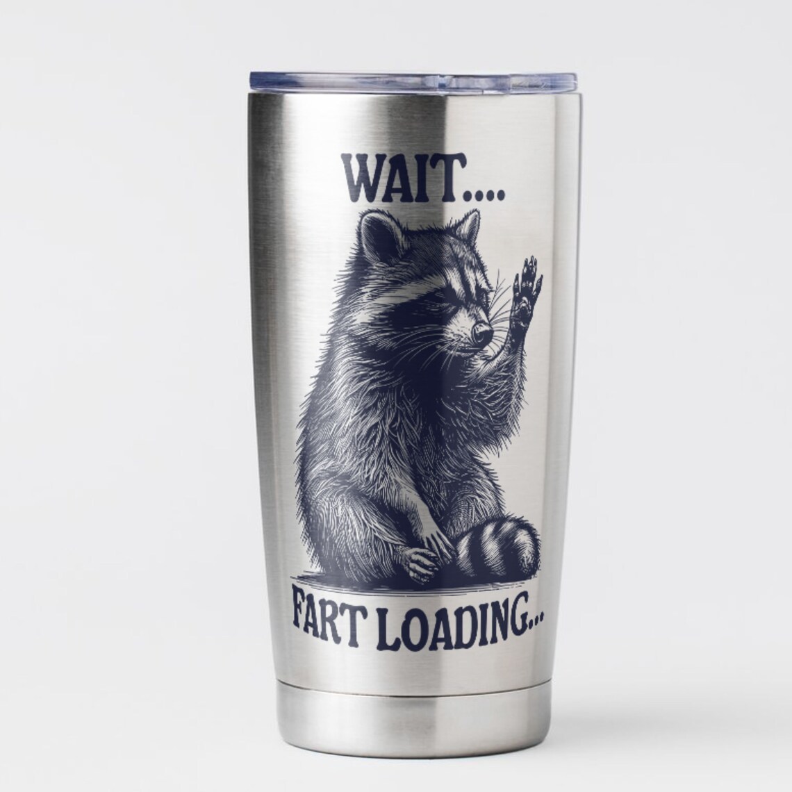 Wait Fart Loading Png Svg Funny Raccoon Sublimation Funny Raccoon Png ...