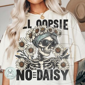 Snarky Skeleton Png, All Oopsie, No Daisy PNG, Trendy Vintage Retro ...