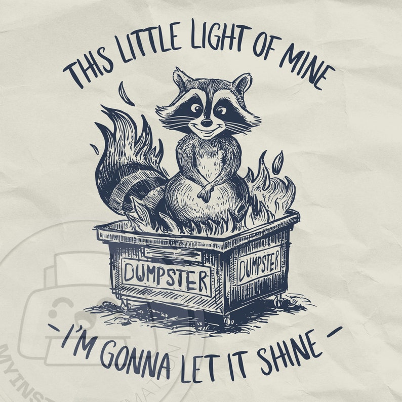 Dumpster Fire Png | Funny Raccoon Sublimation | Funny Sublimation ...