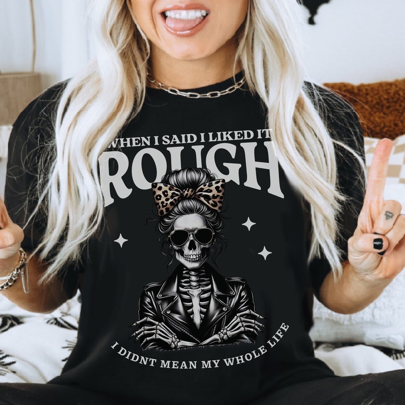Snarky Skeleton Png, Rough My Whole Life PNG, Trendy Vintage Retro ...