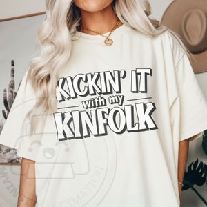 Kickin It With My Kinfolk Png | Ain't No Family Like the One I Got Png ...