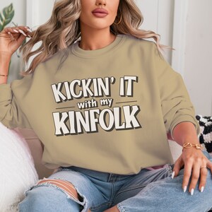 Kickin It With My Kinfolk Png | Ain't No Family Like the One I Got Png ...