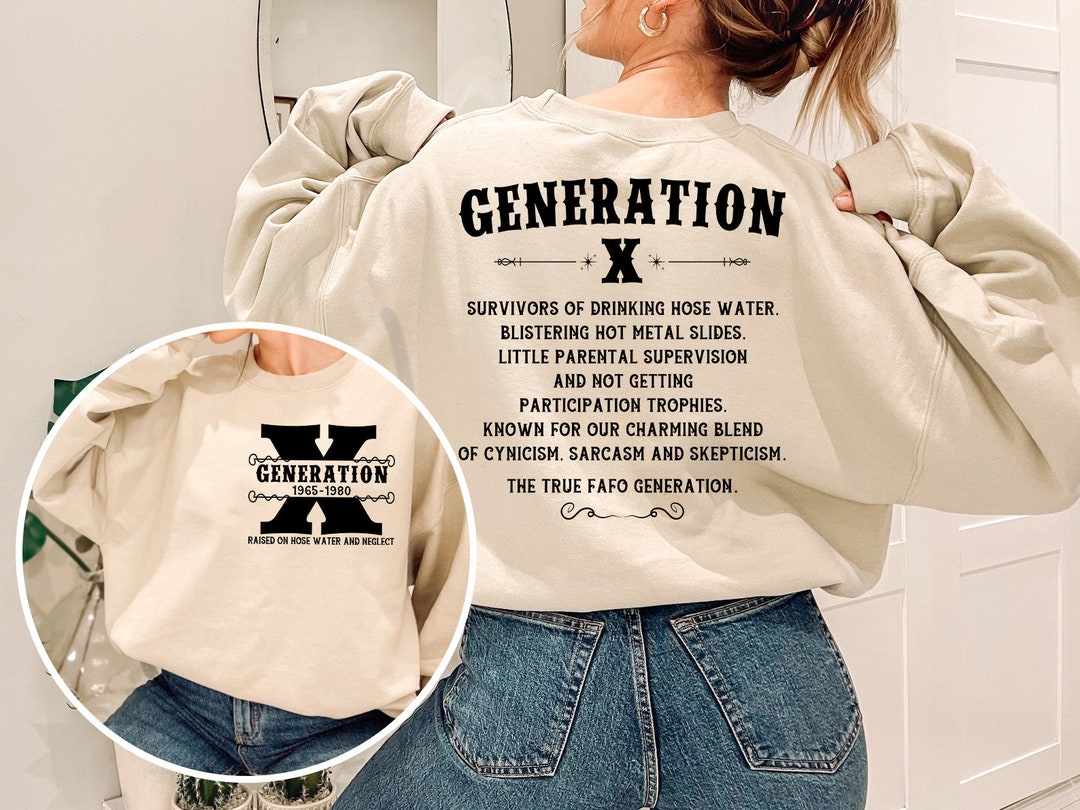 Generation X Gen X Svg Png Jpg | Raised on Hose Water and Neglect ...