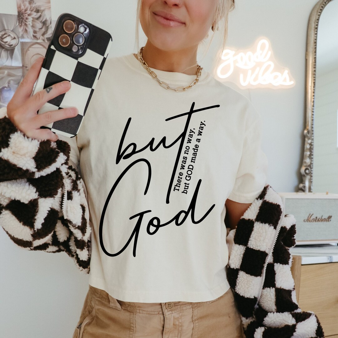 But God Svg, but God Shirt Svg,faith Svg, God is Greater, Created With ...