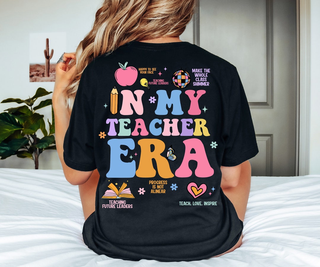 Teacher PNG, Teacher Shirt Design, Teacher Life PNG, in My Teacher Era ...