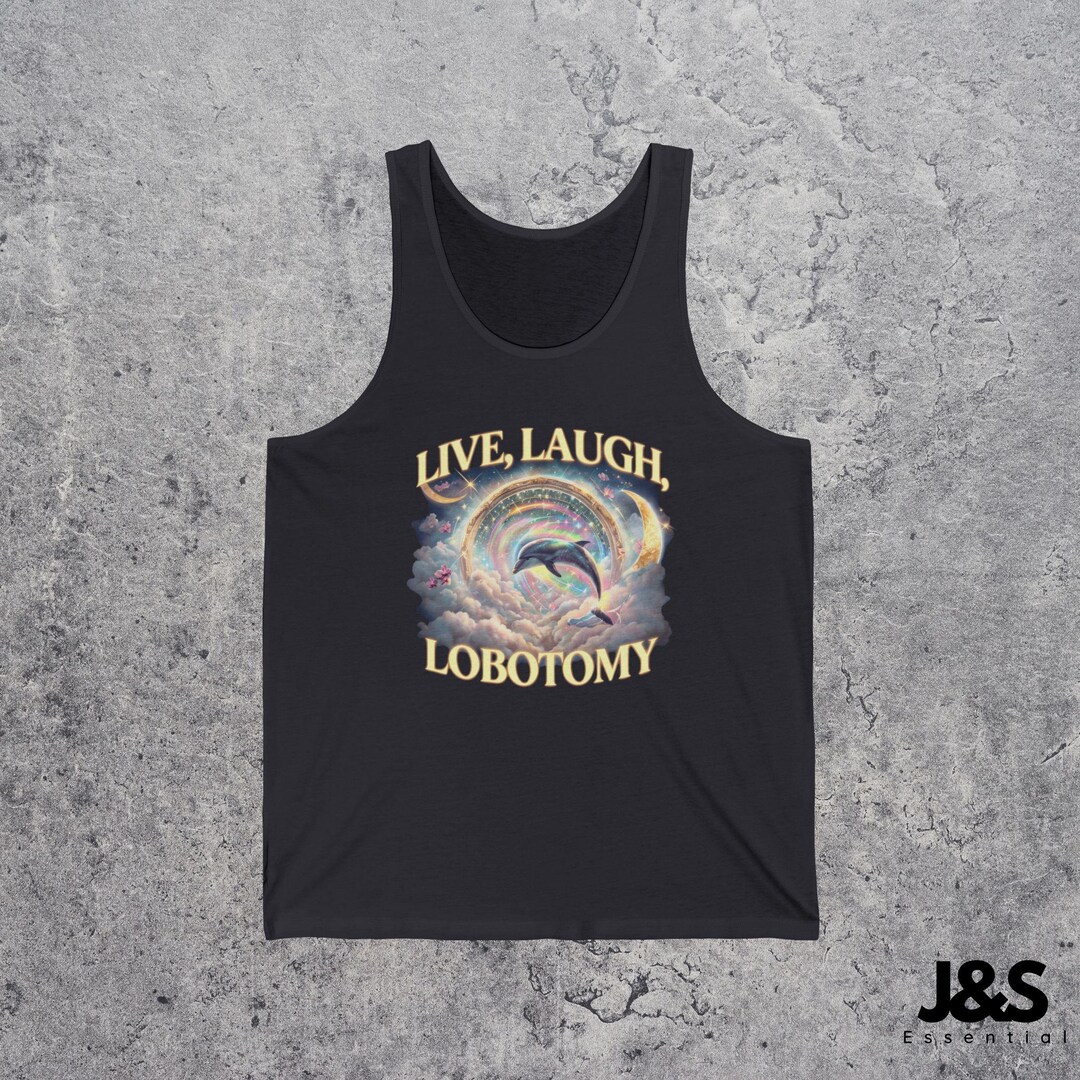 Live Laugh Lobotomy Tank Top - Etsy