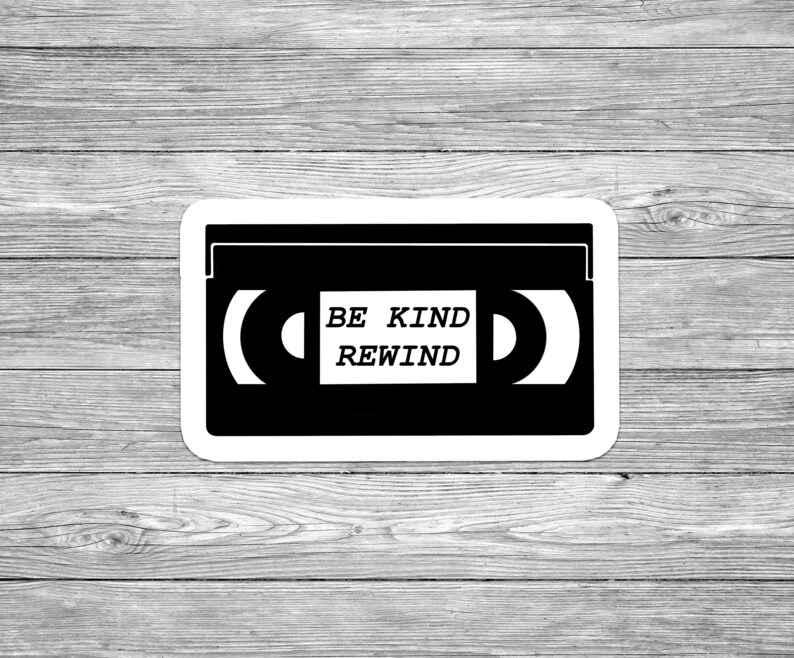 Vinyl Decal VHS Be Kind Rewind Retro Sticker, High Quality Indoor ...