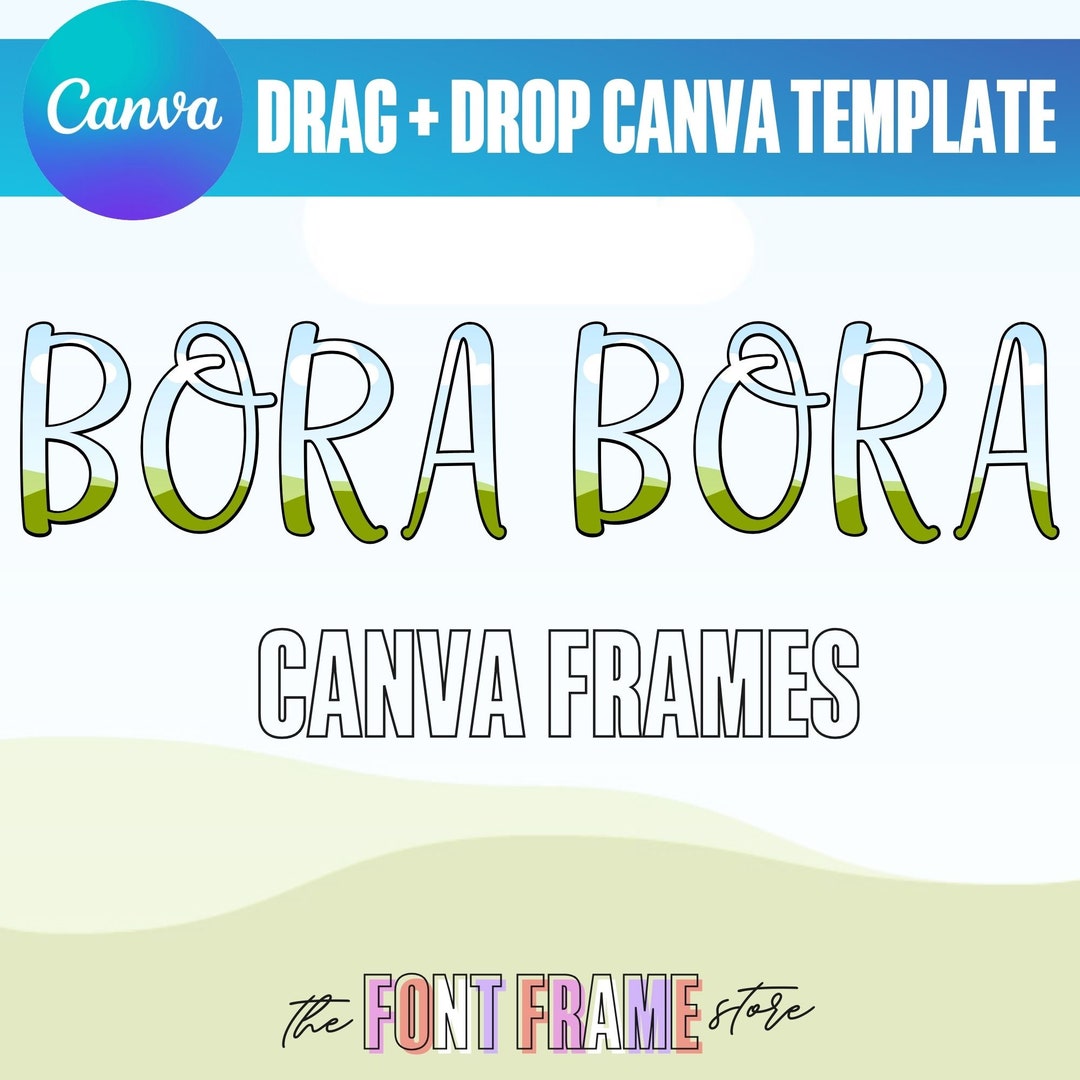 BORA BORA Custom Editable Canva Alphabet and Number Frames - Etsy