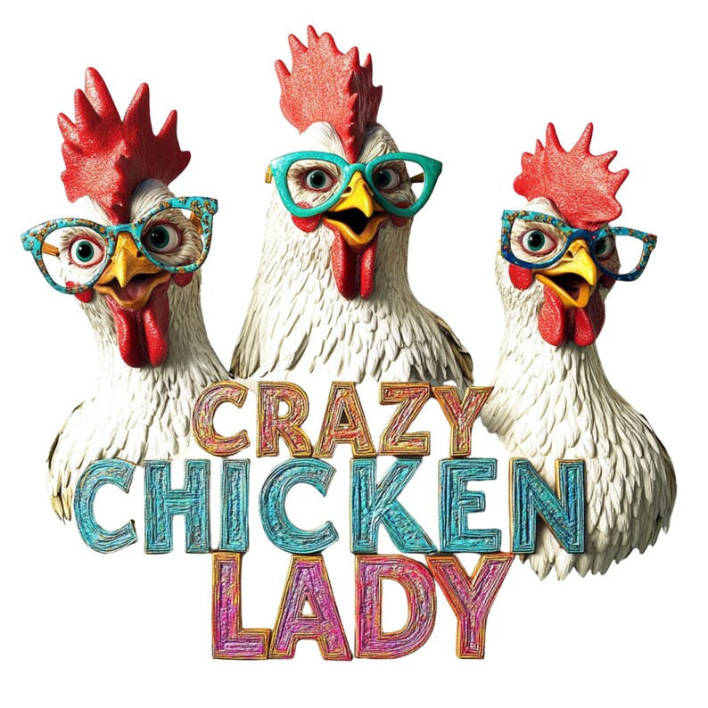 Crazy Chicken Lady PNG Clipart: Humorous Chicken Designs (digital ...
