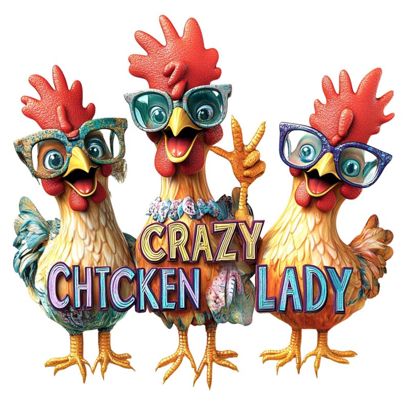 Crazy Chicken Lady PNG Clipart: Humorous Chicken Designs (digital ...