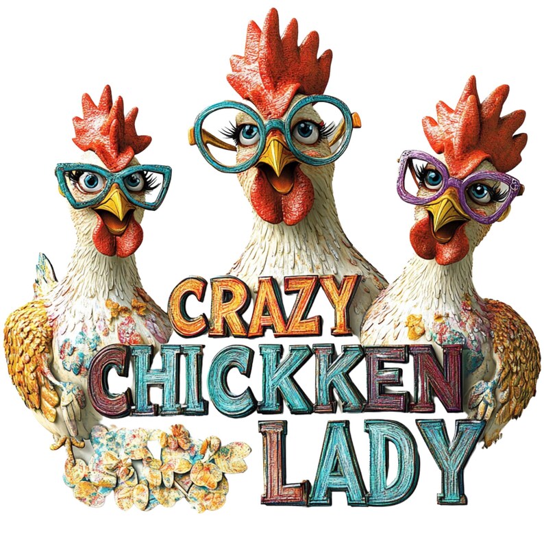 Crazy Chicken Lady PNG Clipart: Humorous Chicken Designs (digital ...