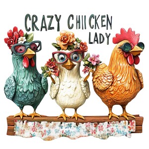 Crazy Chicken Lady PNG Clipart: Humorous Chicken Designs (digital ...