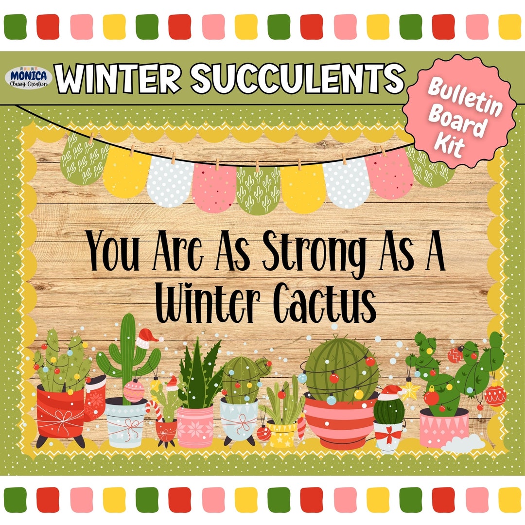 Winter Cactus Bulletin Board Kit-plant Kindness Theme Classroom Door ...