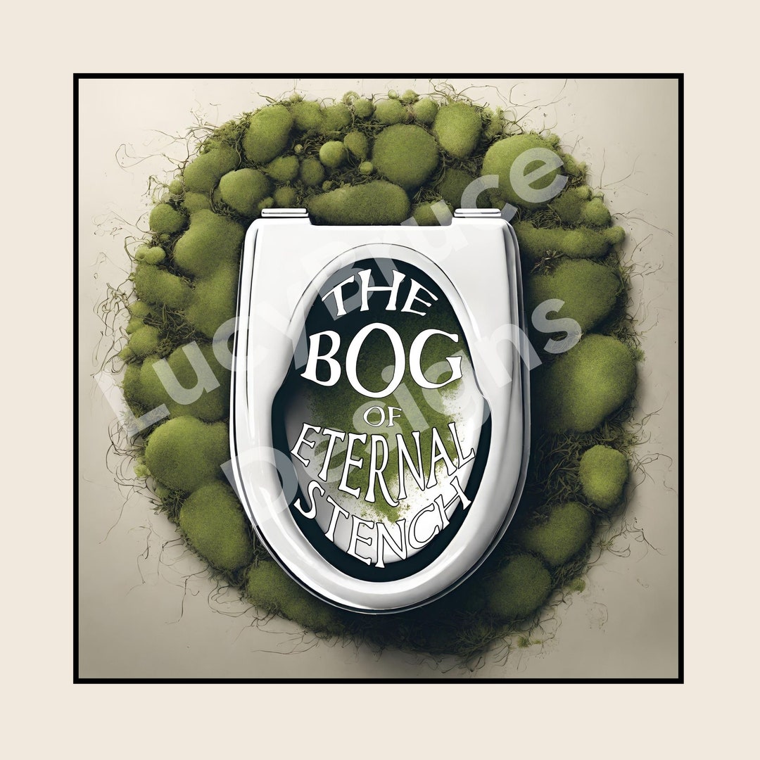 The Bog of Eternal Stench Bathroom Wall Art Print Funny Bathroom Sign ...