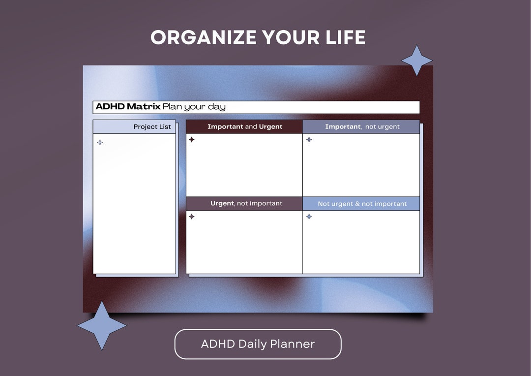 ADHD Planner, Organize, ADHD, Matrix, Plan Your Day, Planner, Template ...
