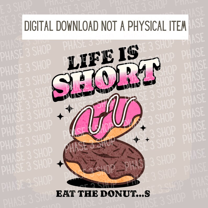 Png Cute Life Quote Graphics Digital Download, YOLO Eat a Donut. Life ...