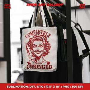 Completely Unhinged PNG, Retro Unhinged Girl Png, Trendy Vintage Retro ...