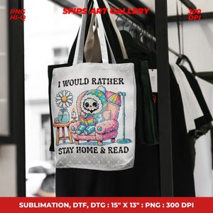 I Would Rather Stay Home and Read Png, Cute Skeleton Png, Bookworm Png ...