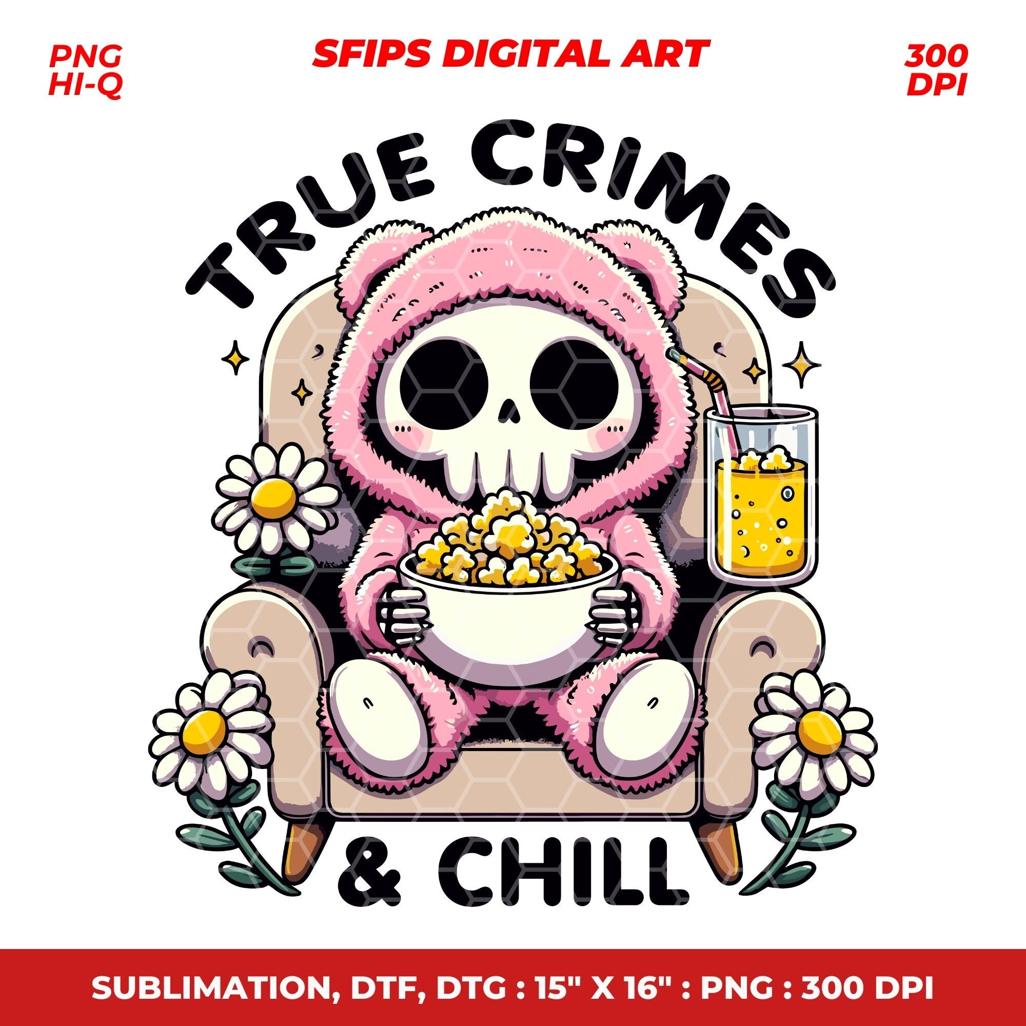 True Crimes & Chill PNG File, Cute Trendy Artsy Design for Graphic Tee ...