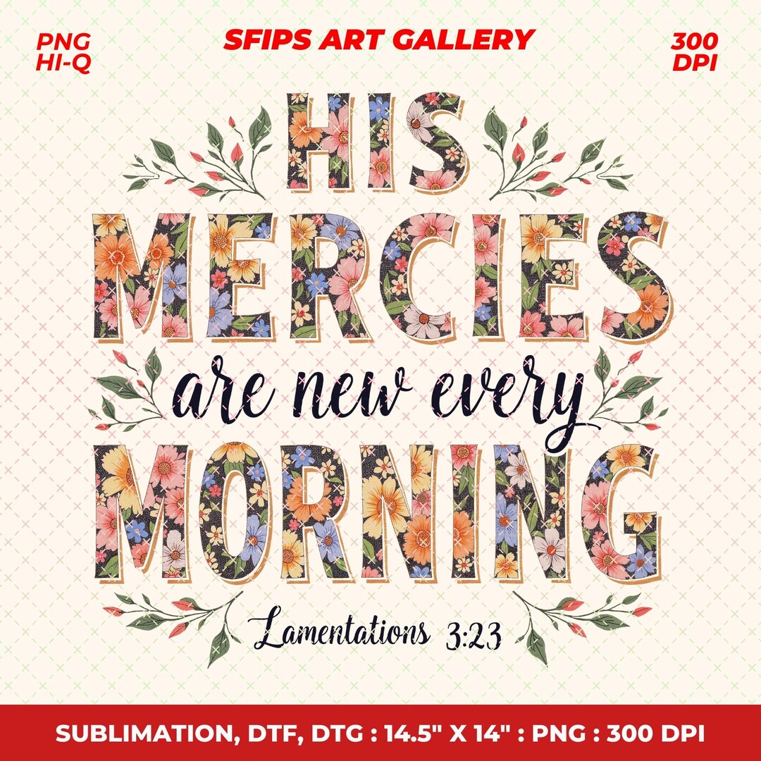 His Mercies Are New Every Morning Png, Christian Png, Boho Christian ...