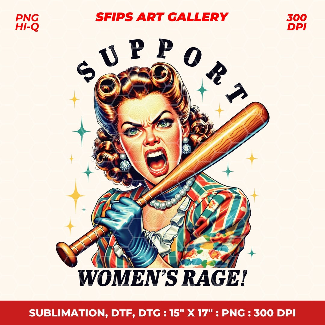 Support Womens Rage PNG, Support Women's Rage PNG, Trendy Vintage Retro ...