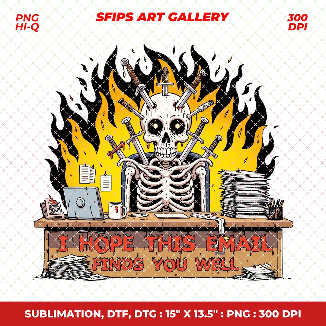 Hope Email Finds You Well Skeleton Png, Funny Work Life Email Png ...