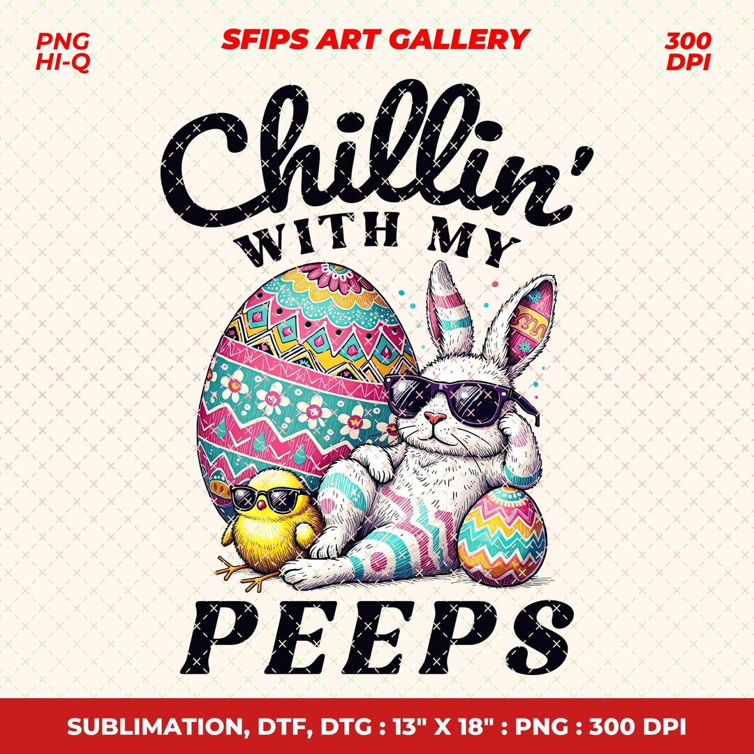 Chillin With My Peeps Png, Easter Png, Easter Bunny Coquette Png ...