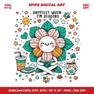 Happiest When I'm Reading PNG File, Cute Trendy Bookish Artsy Design ...