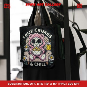 True Crimes & Chill PNG File, Cute Trendy Artsy Design for Graphic Tee ...