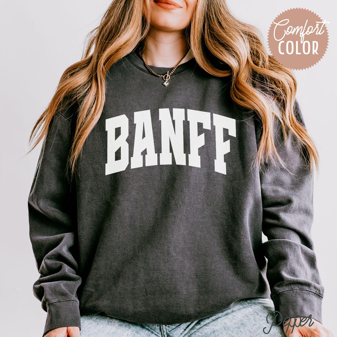 Banff National Park Comfort Colors® Sweatshirt | Banff Canada ...