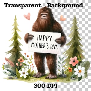 Funny Bigfoot Mother S Day Bigfoot Mom Png Bigfoot Clipart Mother S