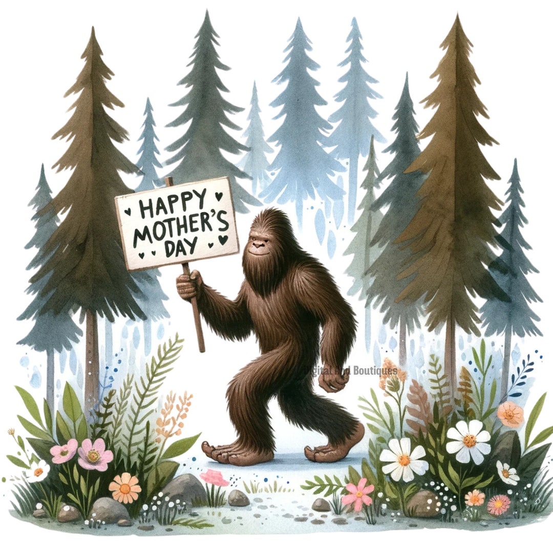 Funny Bigfoot Mother S Day Bigfoot Mom Png Bigfoot Clipart Mother S