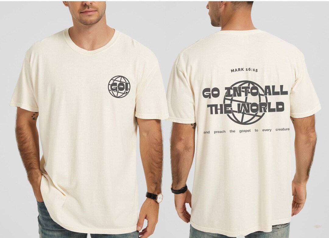 Go and Preach Gospel Christian Comfort Colors Tshirt Christian Mens ...