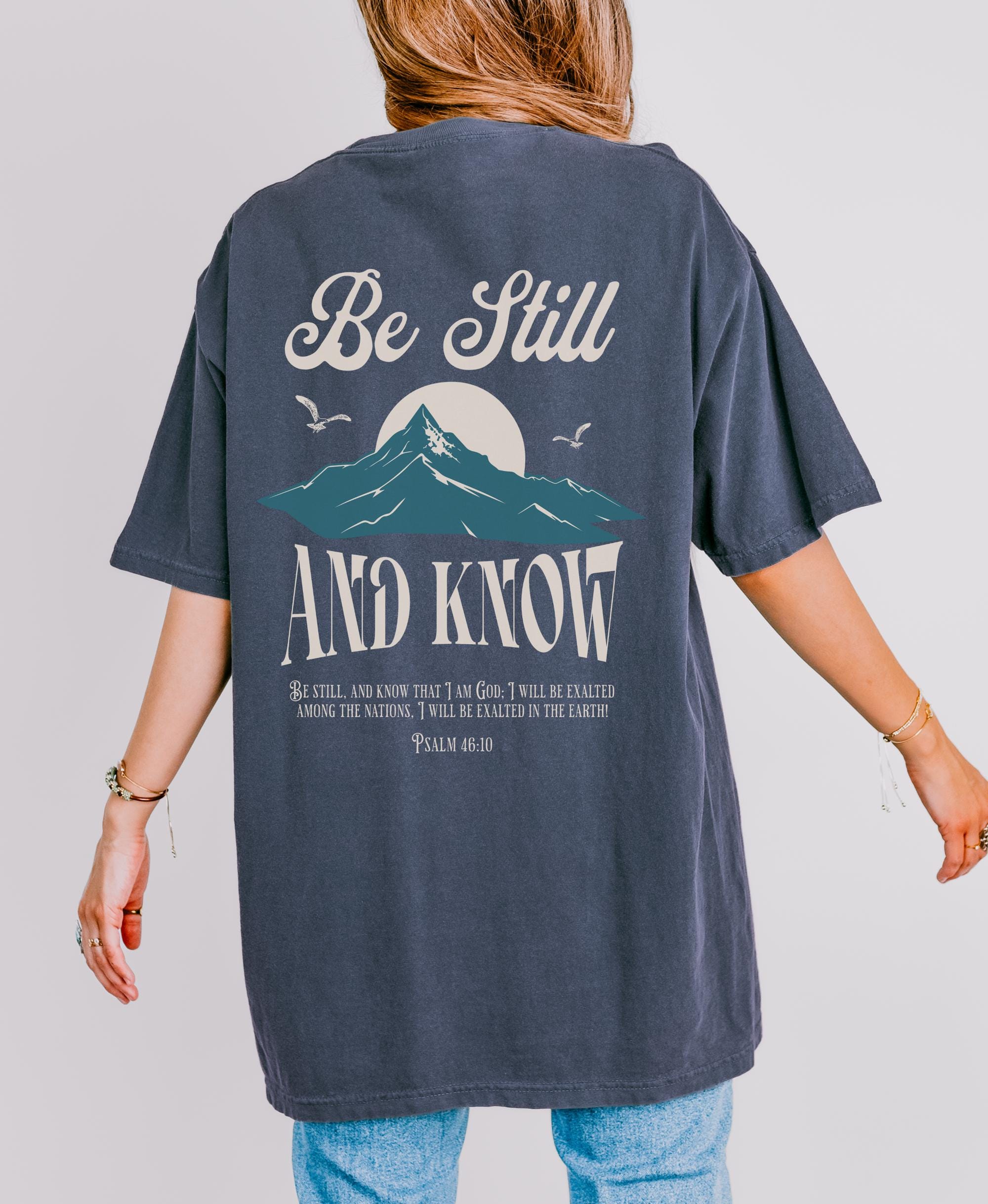Be Still and Know Christian Comfort Colors Tshirt Christian Mens Shirt ...