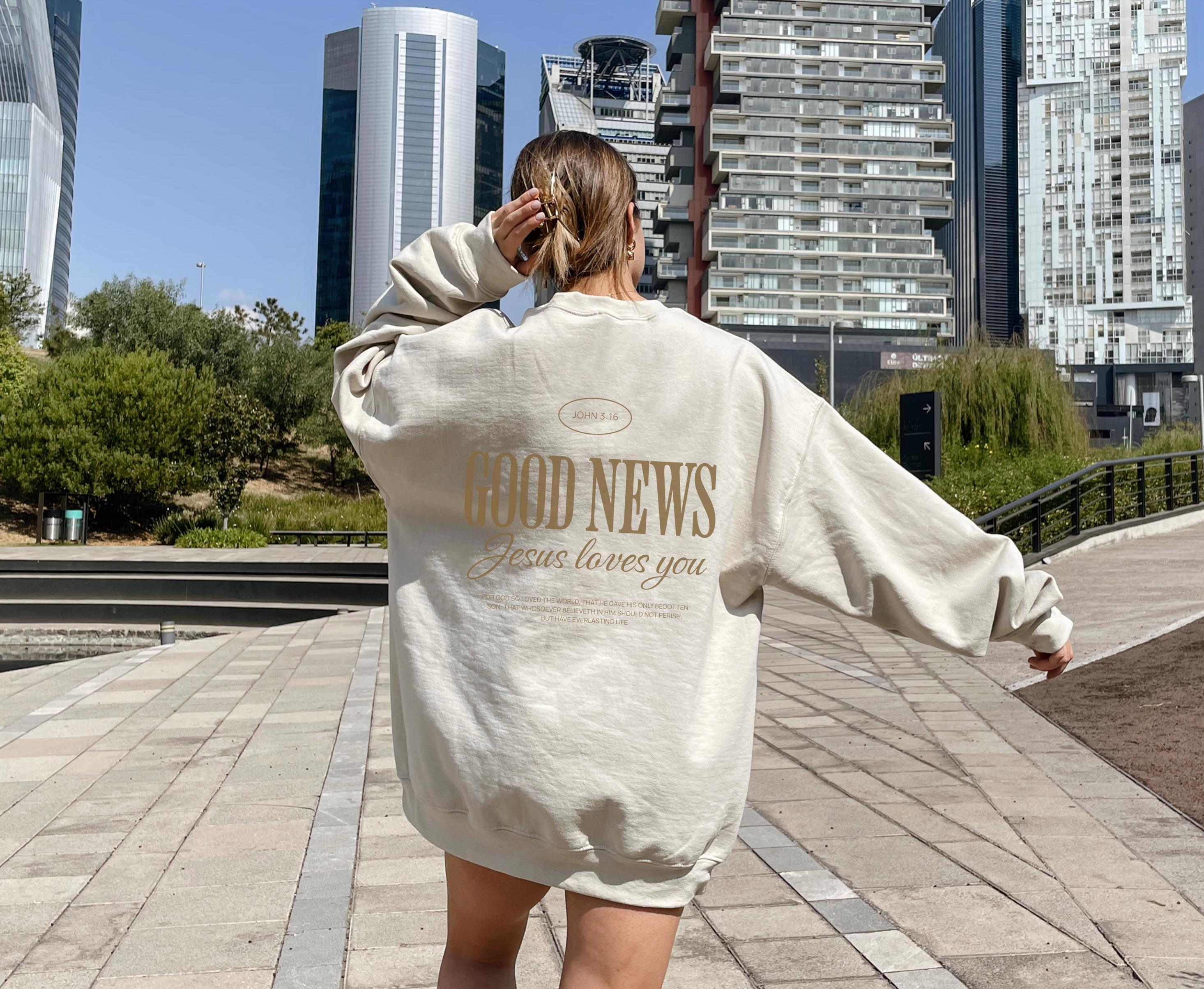 Good News Jesus Loves You Christian Crewneck Spiritual Sweatshirt ...