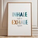 Inhale Exhale Poster, Calming Corner Poster, School Counselor, Mental ...