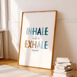 Inhale Exhale Poster, Calming Corner Poster, School Counselor, Mental ...