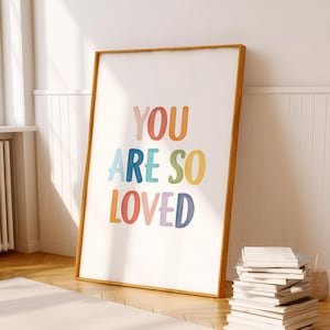 You Are so Loved Poster, Rainbow Playroom Decor, Rainbow Nursery Wall ...