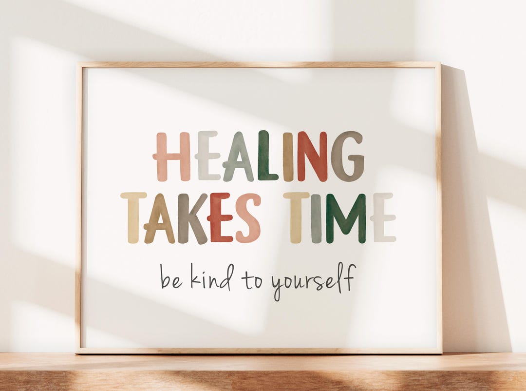 Healing Takes Time Poster, Therapy Office Decor (digital Download) - Etsy