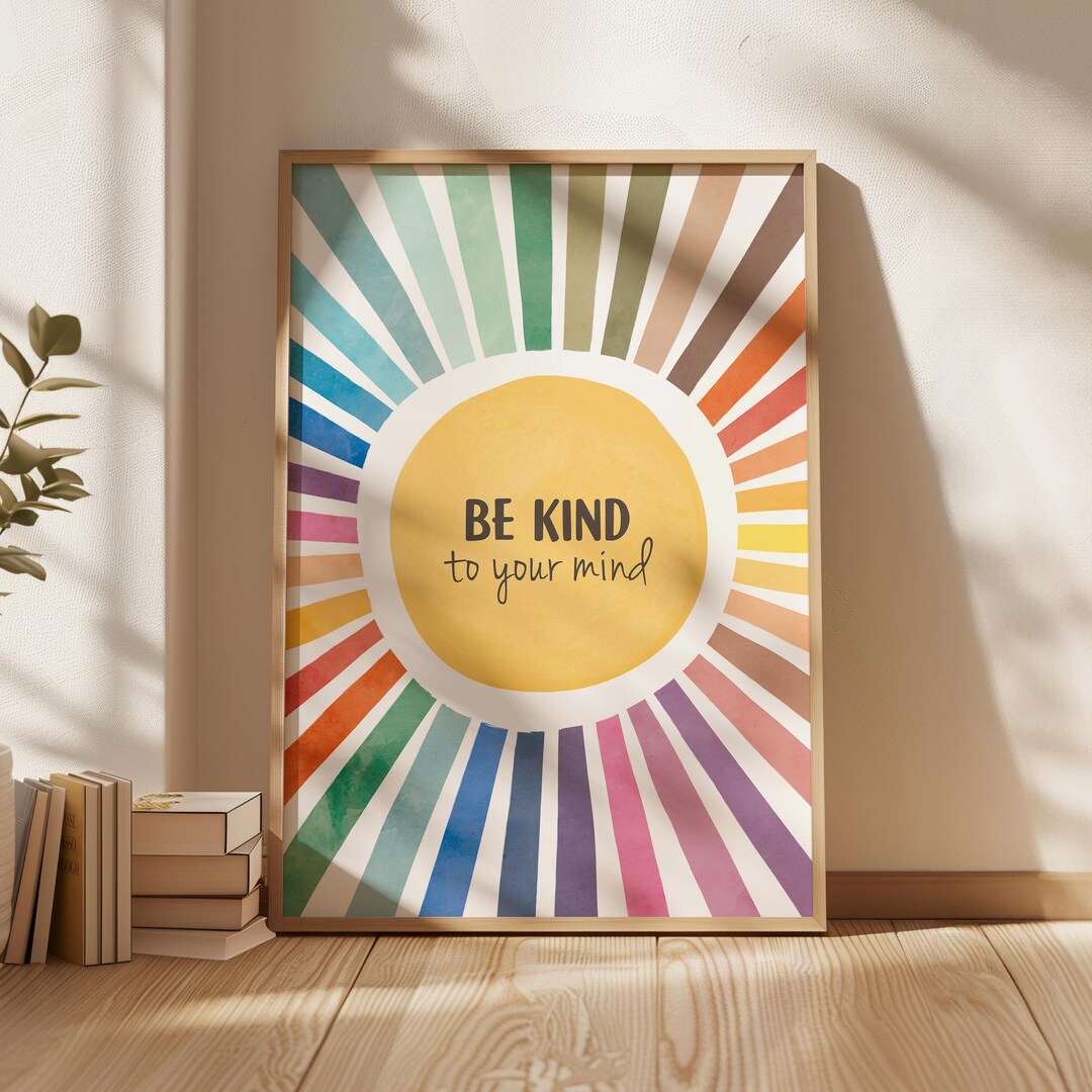 Be Kind to Your Mind Poster: Rainbow Therapy Office Decor, Vibrant Sun ...