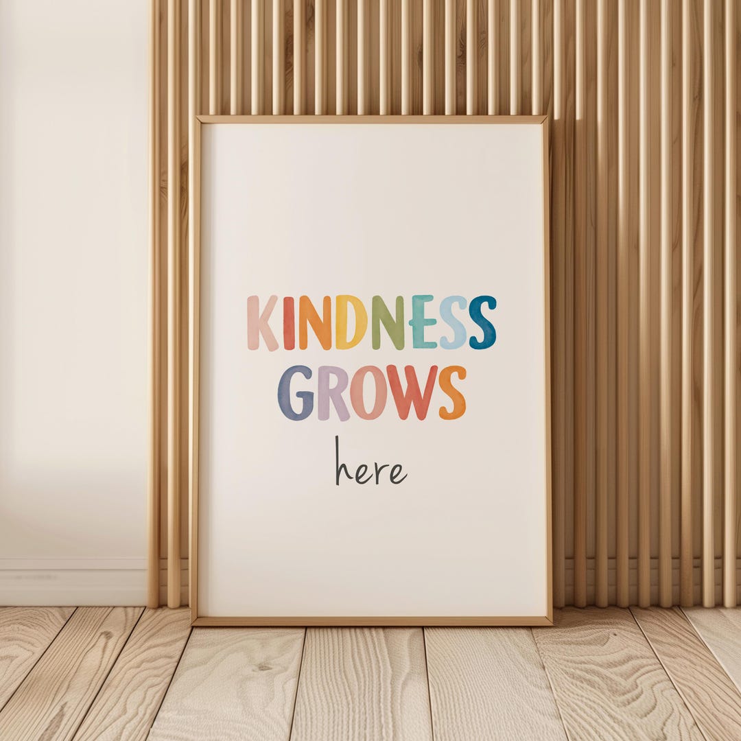 Kindness Grows Here Print, Rainbow Classroom Decor, Positive ...