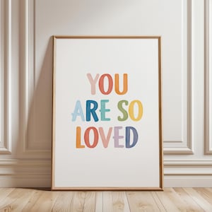 You Are so Loved Poster, Rainbow Playroom Decor, Rainbow Nursery Wall ...