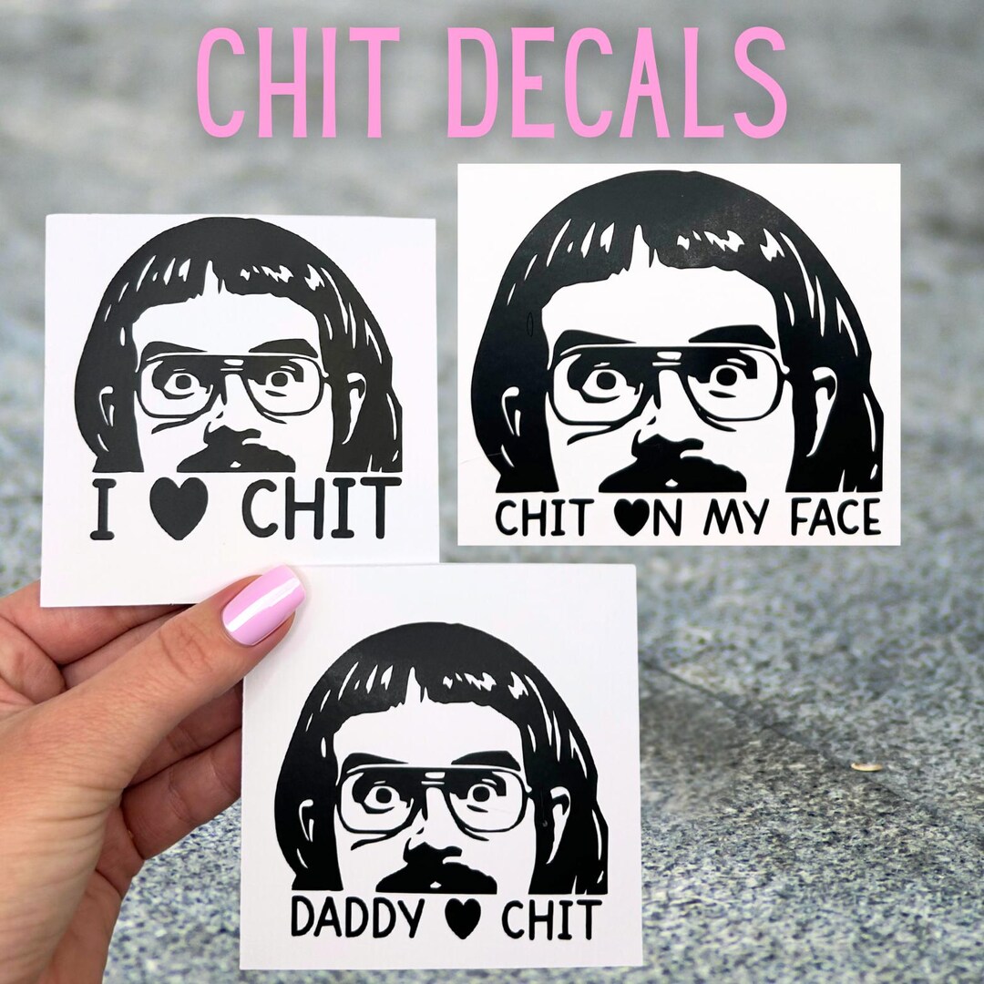 Funny Chit Decals - the Chit Show - Etsy