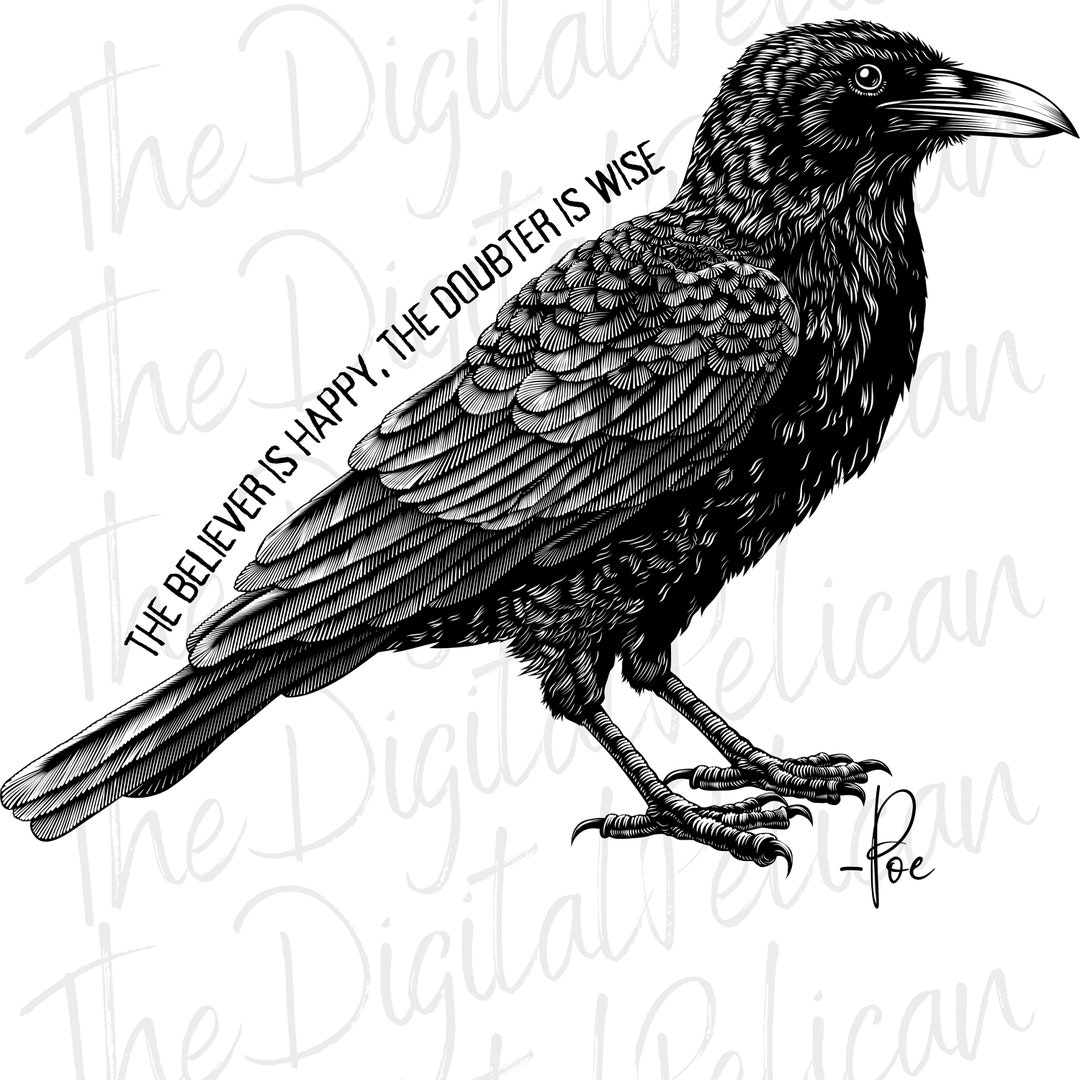 The Believer is Happy, the Doubter is Wise, Edgar Allen Poe, Digital ...