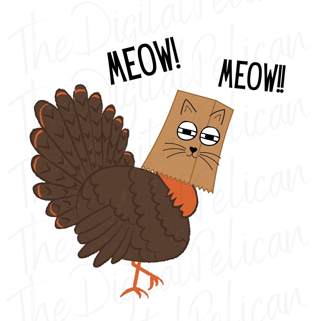 Turkey in Disguise, Meow, Hiding From Thanksgiving, Digital Download ...